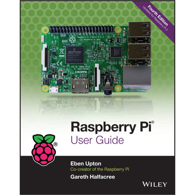 Raspberry Pi User Guide, 4th Edition